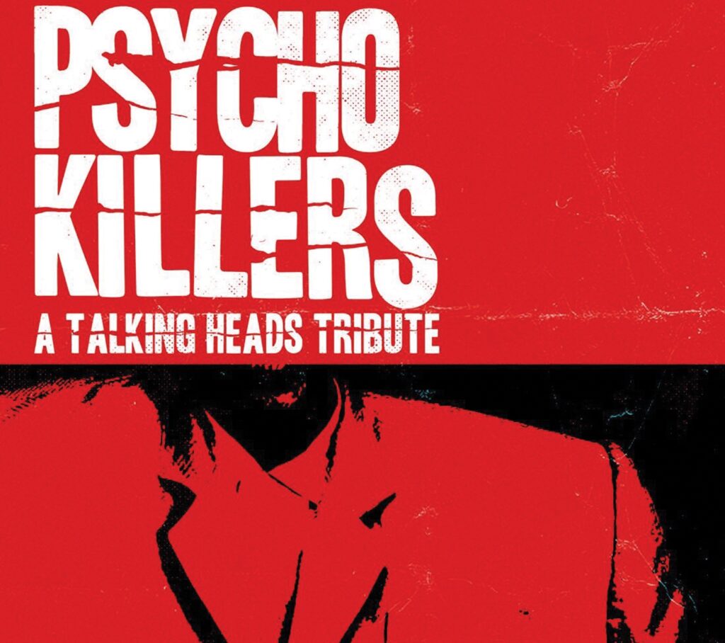 PSYCHO KILLERS - TALKING HEADS TRIBUTE | The Recher